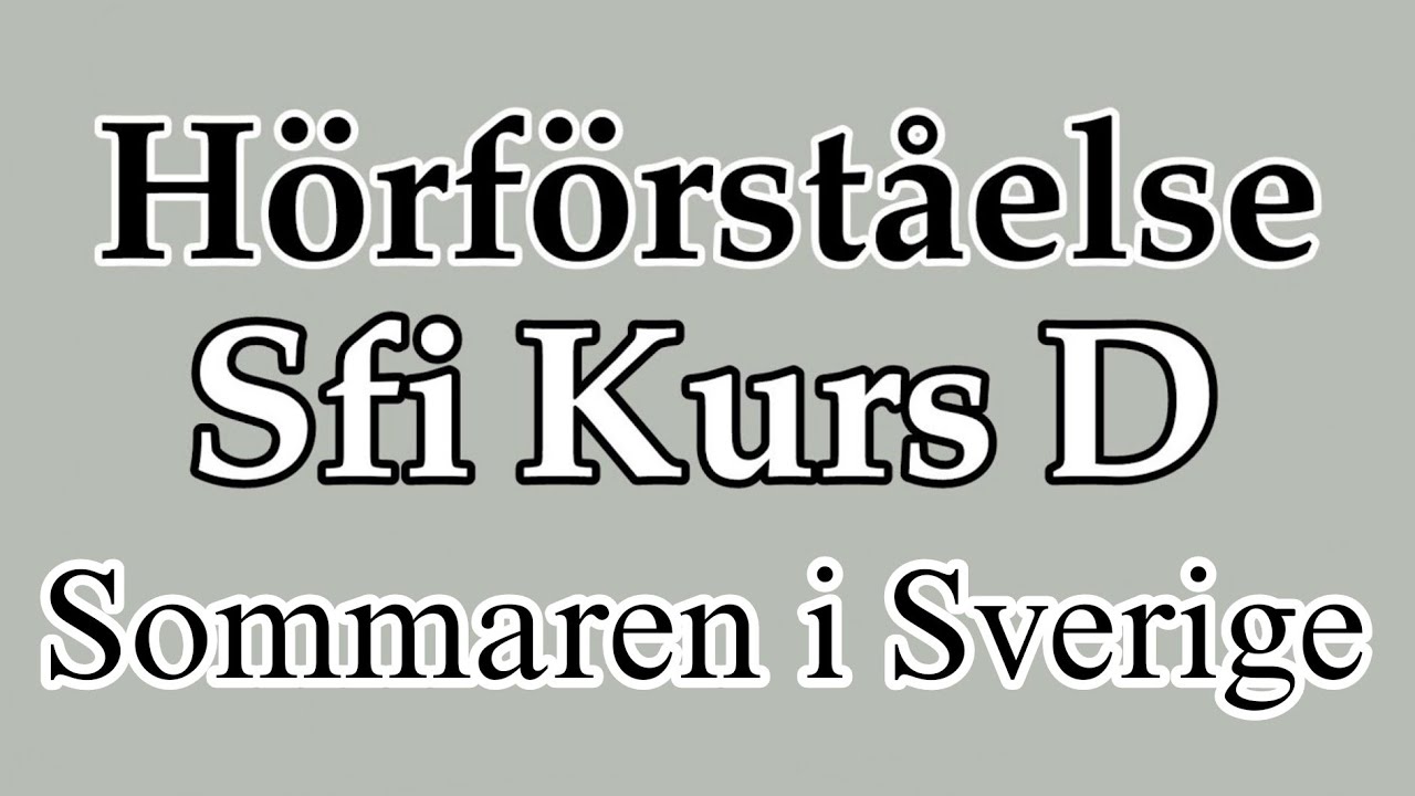 Hörförståelse Sfi Kurs D Träna Till Nationella Prov - امتحان سماعي ...