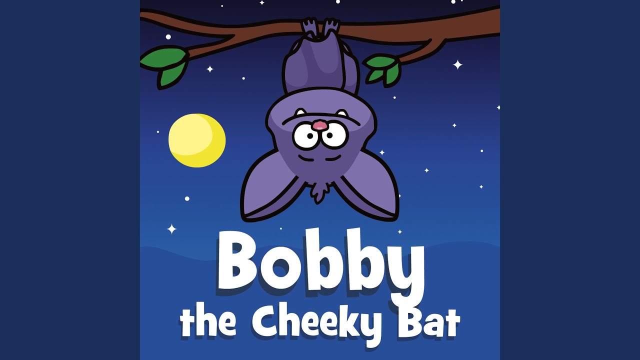 Bobby The Cheeky Bat - YouTube