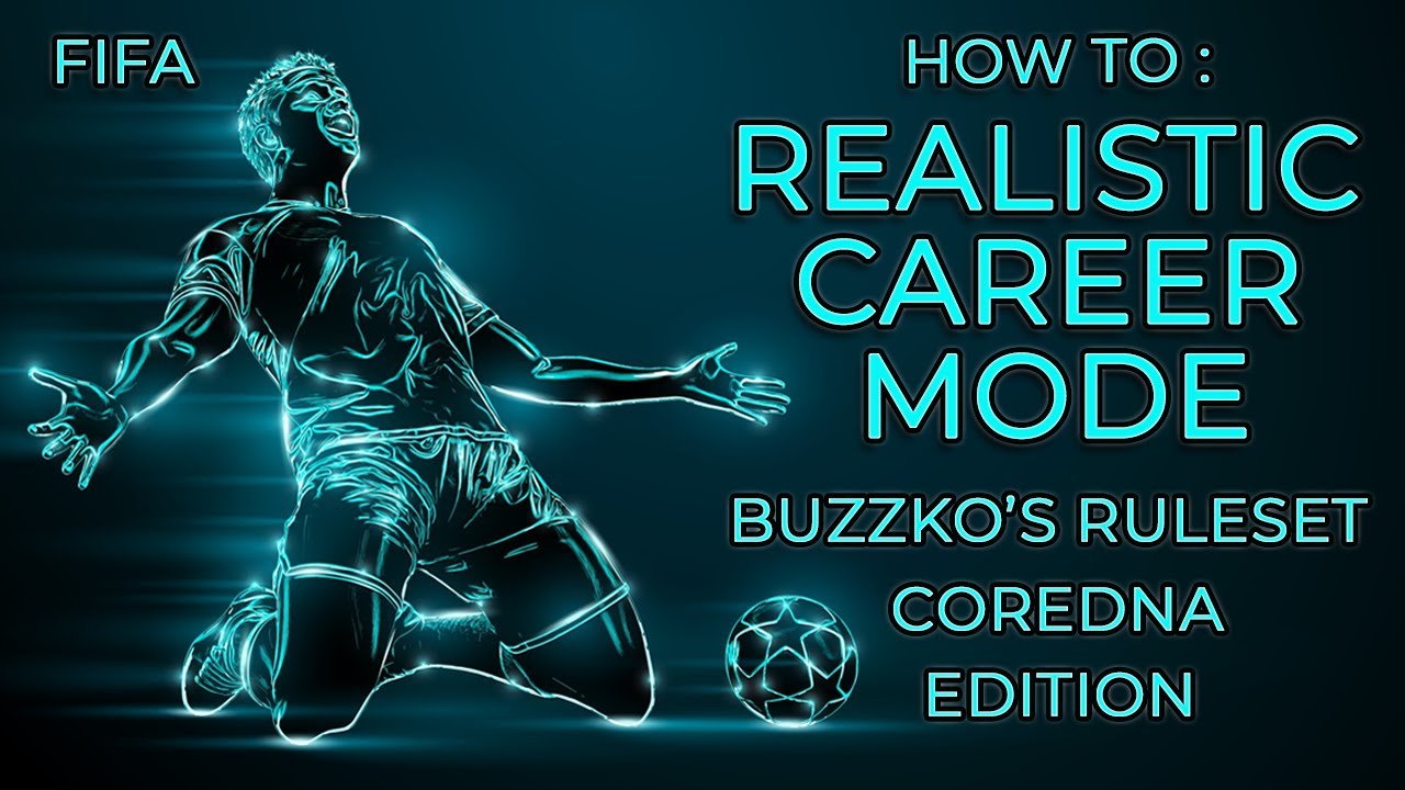Make FIFA Career Mode Realistic & Fun: In-Depth Rules For Console & PC ...
