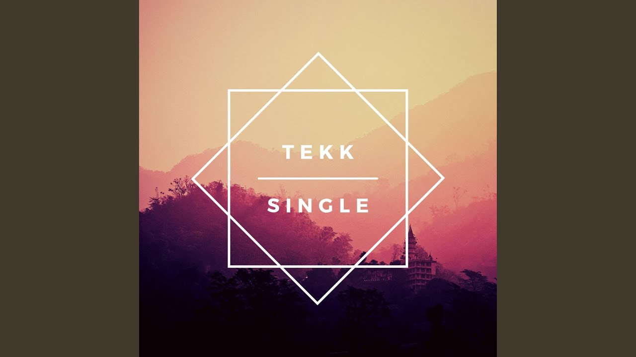 Tekk - YouTube