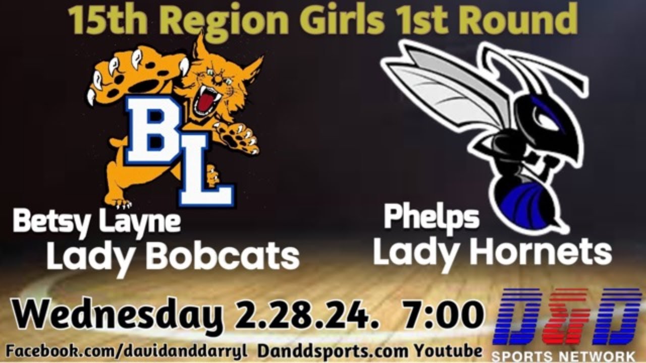 15th Region Girls 1st Round - Betsy Layne vs Phelps - YouTube