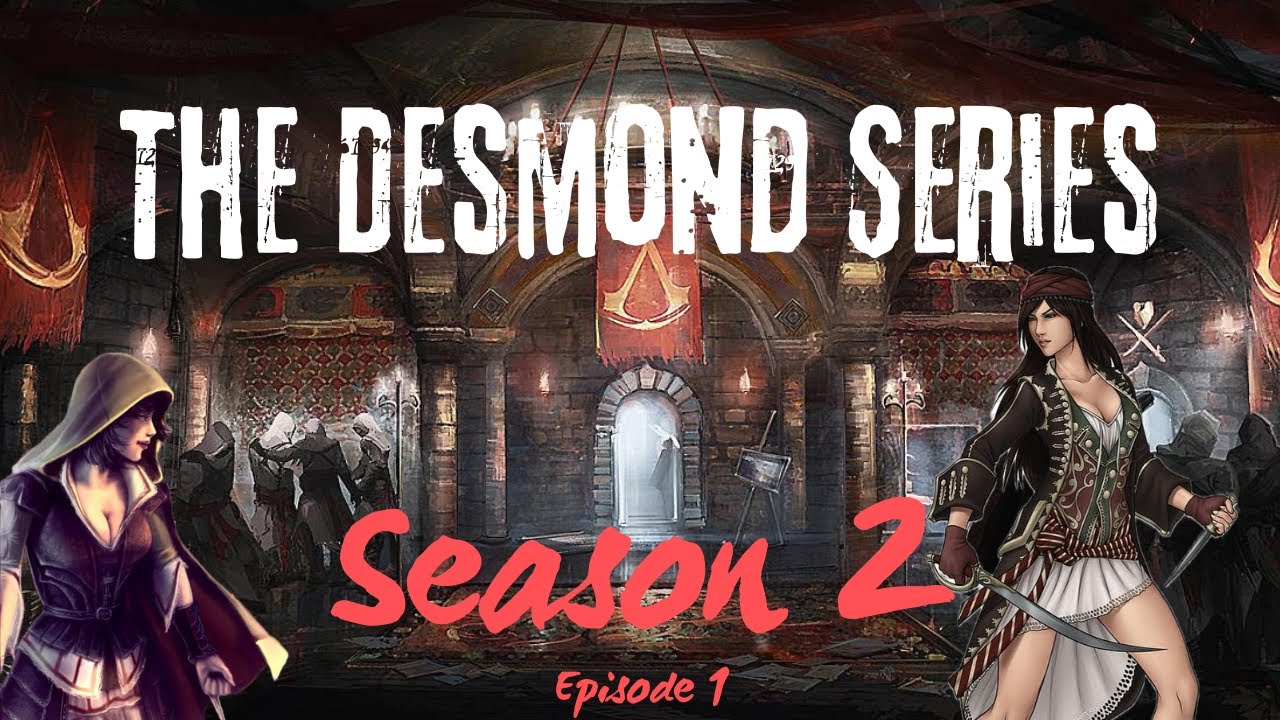 The Desmond Series - ACB (Assassin's Creed Brotherhood) S2 E1 - YouTube