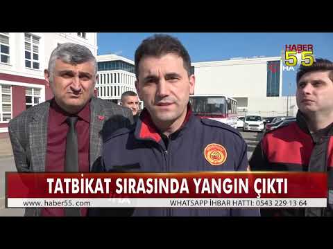 SAMSUN'DA YANGIN TATBİKATI GERÇEK OLDU