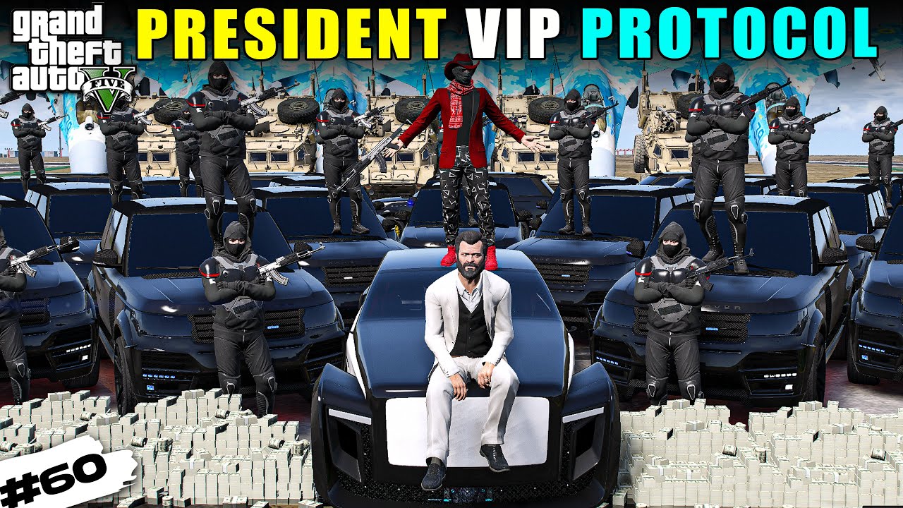 PRESIDENT VIP PROTOCOL | GTA 5 GAMEPLAY #60 - YouTube