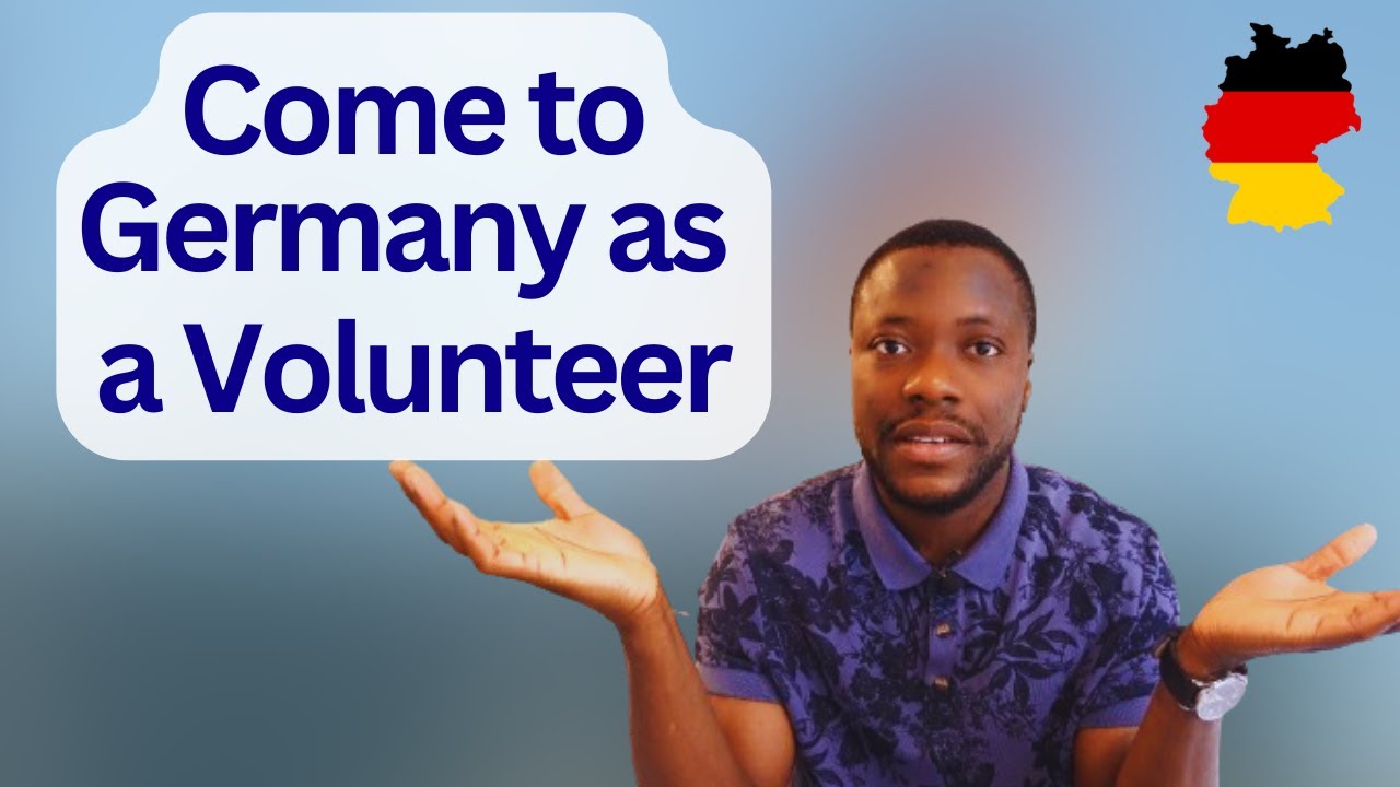 Volunteering Visa to Germany: Anyone can apply - YouTube
