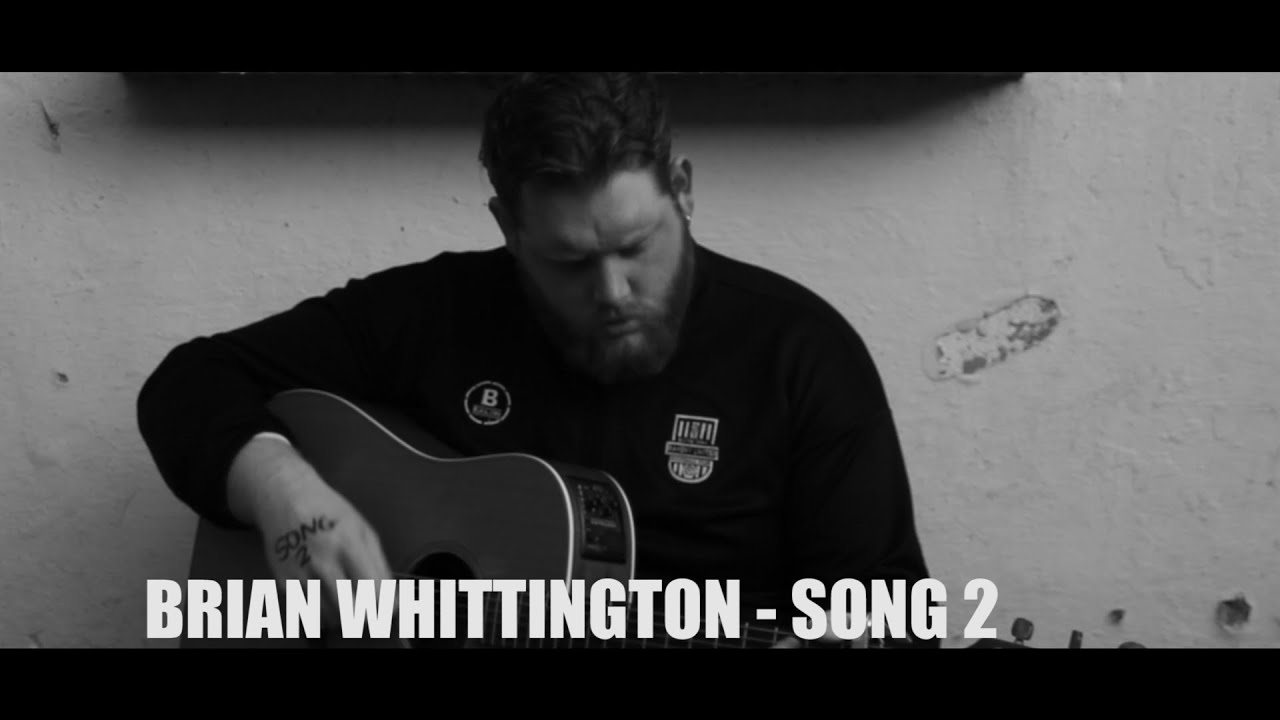Brian Whittington Song 2 - YouTube