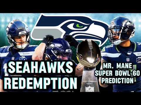 Seahawks Redemption Super Bowl 60 New England Patriots vs Seattle ...