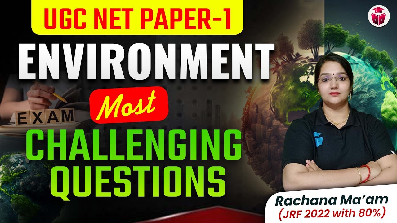 UGC NET June 2024 | UGC NET Paper-1 Environment Most Challenging Questions | Rachana Mam - YouTube