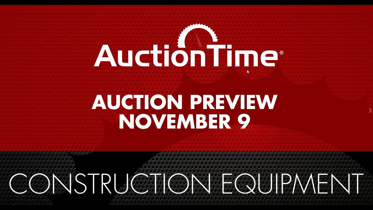 Construction Equipment Auction Preview - November 9, 2022 - YouTube