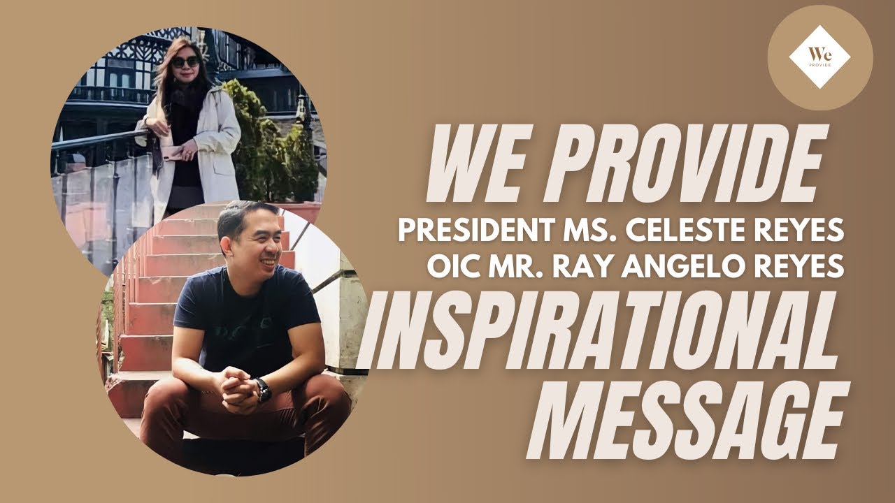 We Provide President Ms. Celeste Reyes and OIC Mr. Ray Angelo Reyes ...