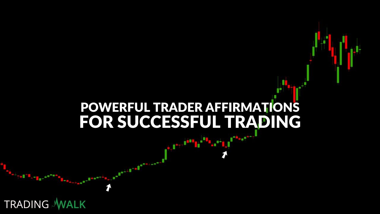 Trader Affirmations for Successful Trading - YouTube