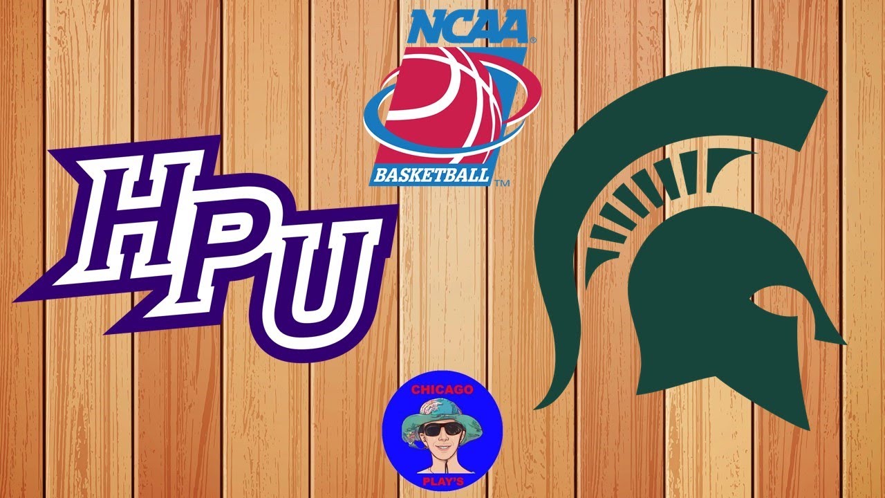 MICHIGAN STATE vs HIGH POINT COLLEGE BASKETBALL LIVE PLAY-BY-PLAY ...