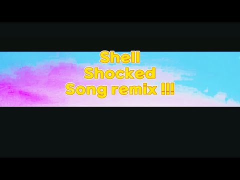 Shell shocked Song remix !!! - YouTube