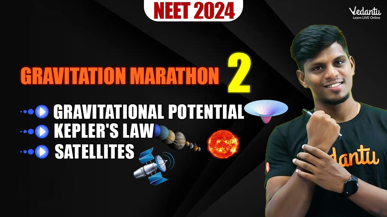 Gravitation Marathon 2 | Gravitational Potential | Kepler's Law ...