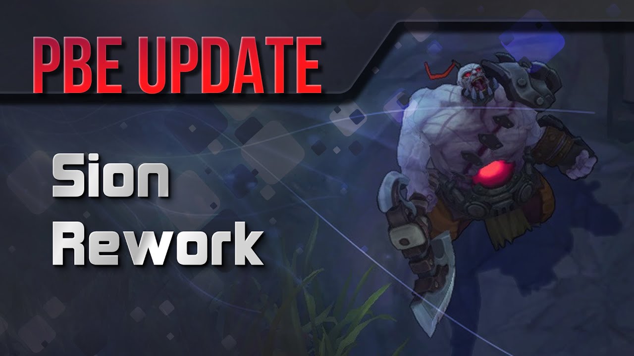 League of Legends - PBE NEWS - Sion Rework - YouTube
