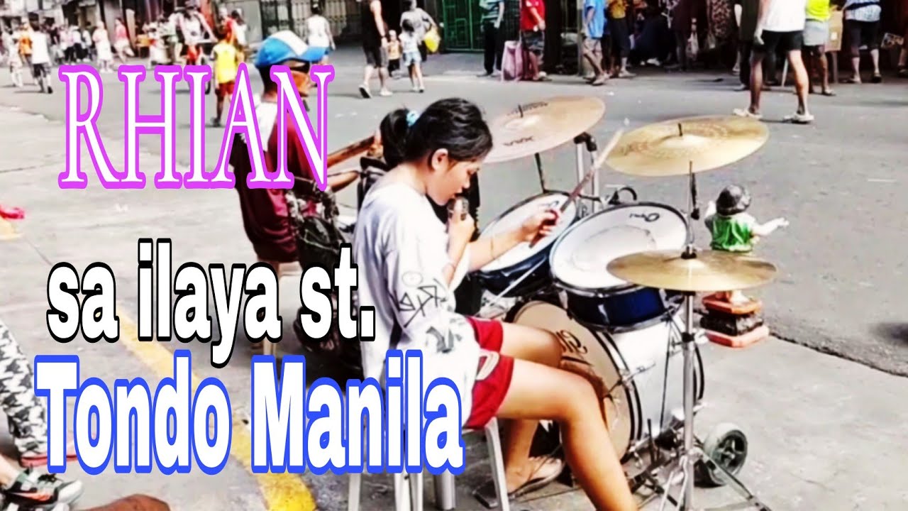 GIRL DRUMMER RHIAN sa ILaYa st TONDO - YouTube