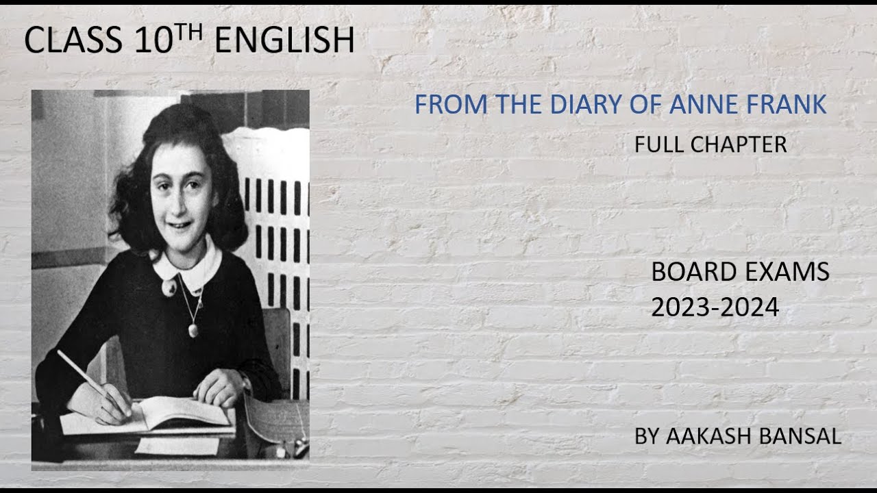 From the diary of Anne Frank Full chapter explanation and summary ...