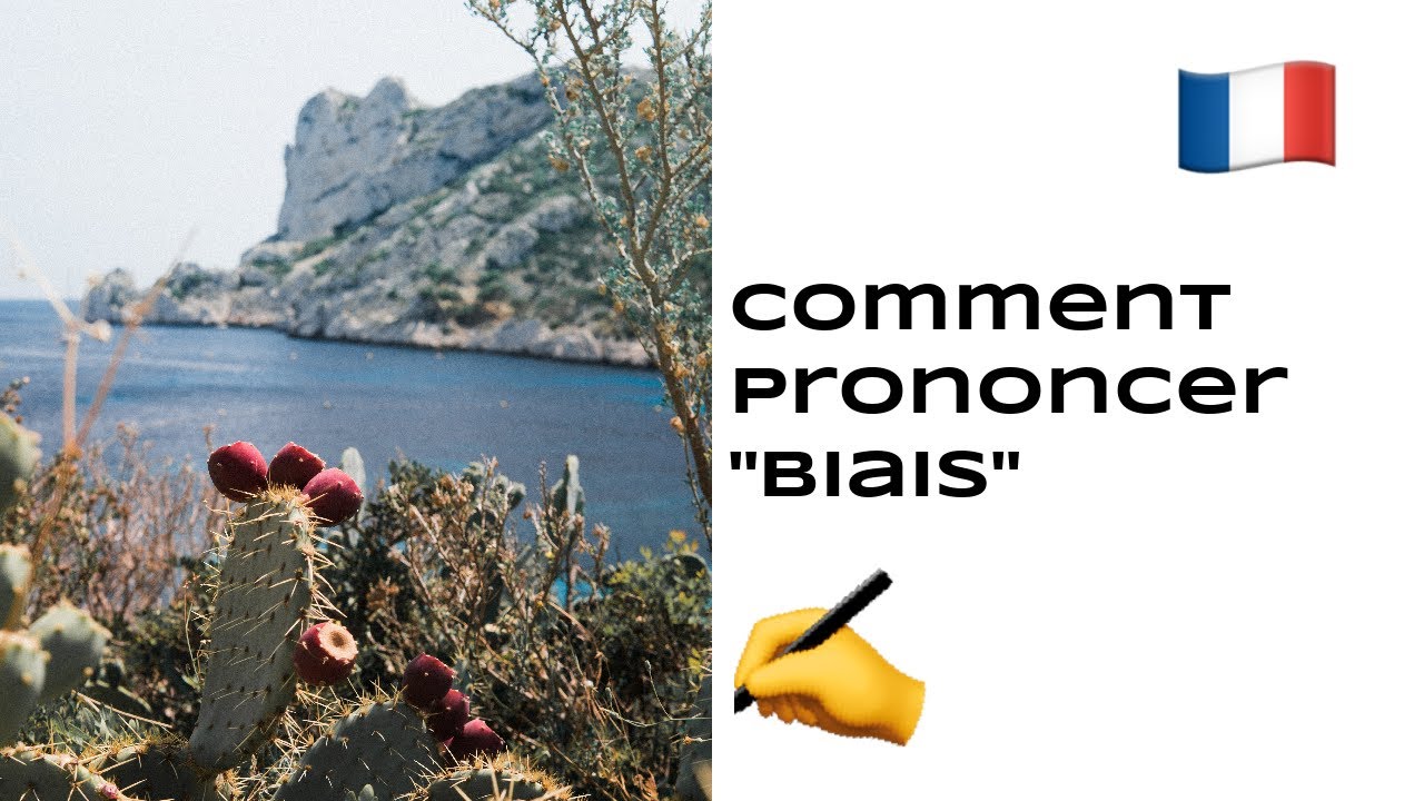 Comment prononcer 'Biais' en français - YouTube