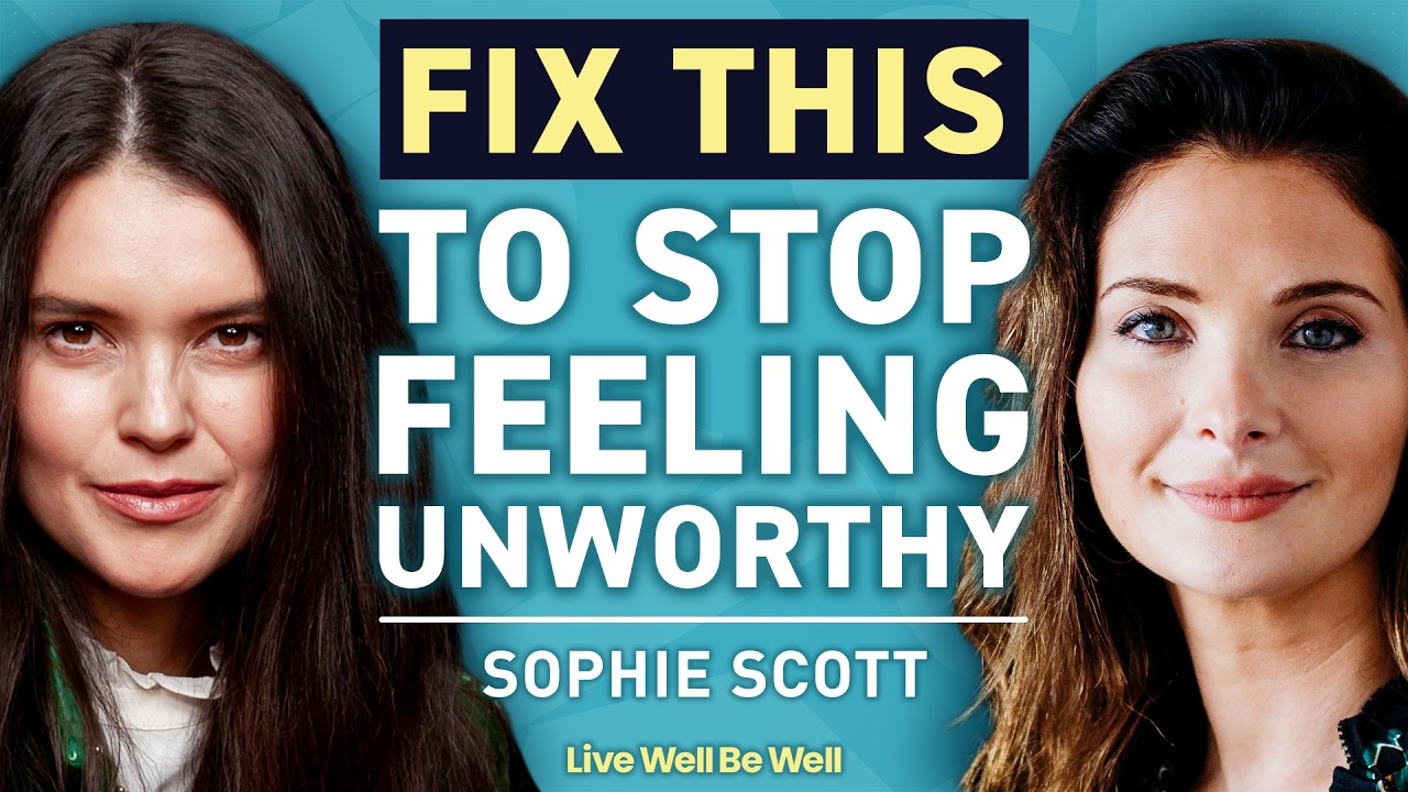 The Key to Overcoming Unworthiness and Finding True Confidence | Sophie ...