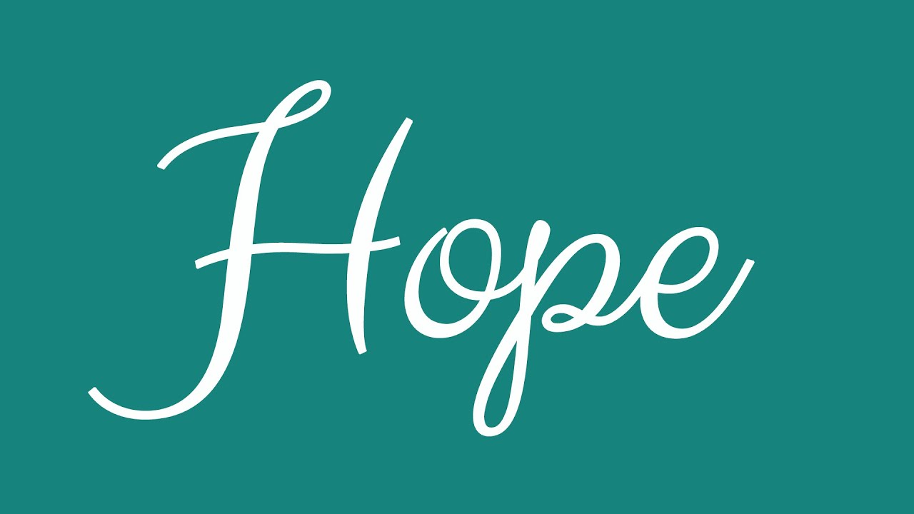 Hope In Cursive
