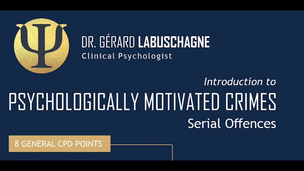 Introduction to Psychologically Motivated Crimes: Serial Offences - YouTube