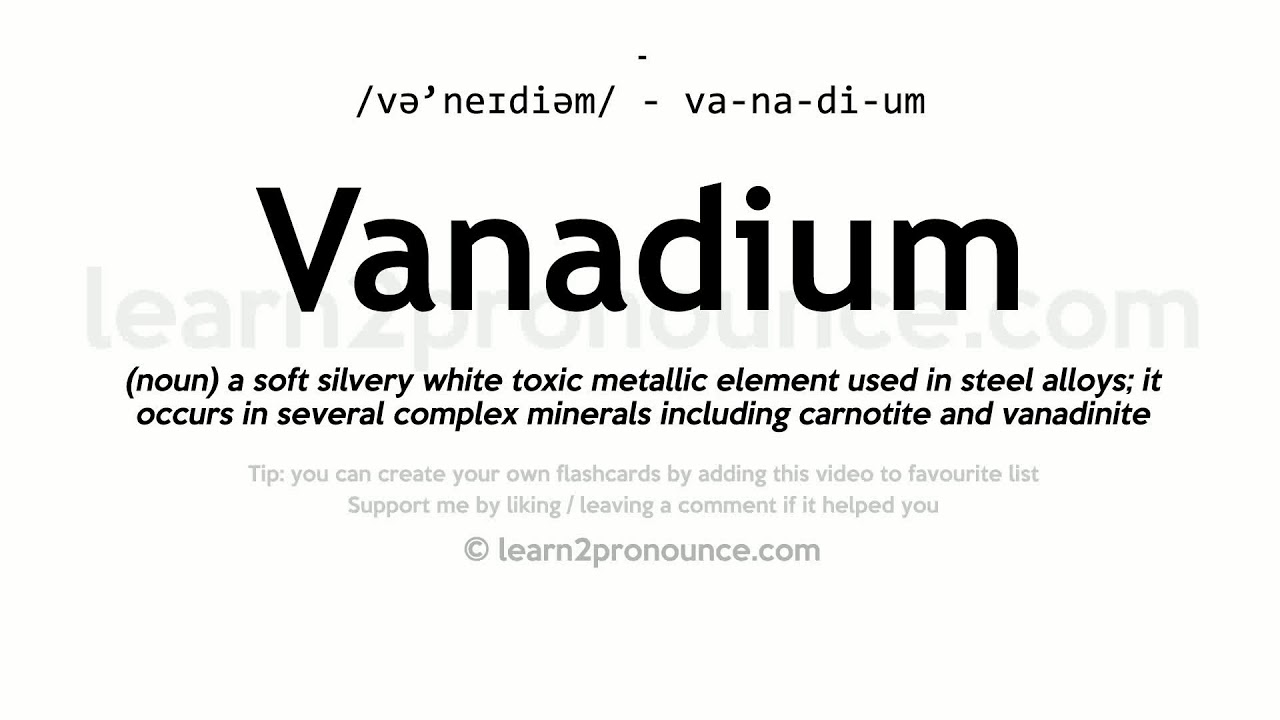 Vanadium pronunciation and definition - YouTube