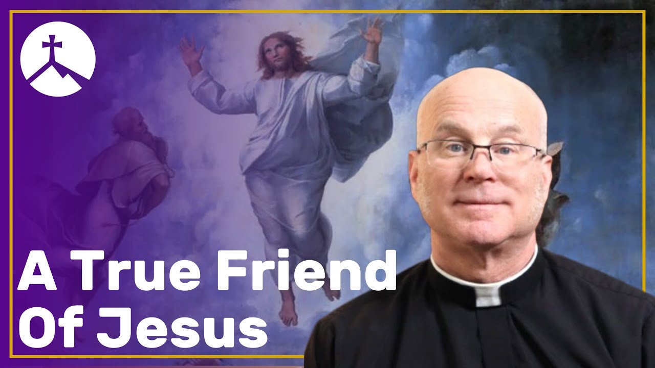A True Friend of Jesus: Fr. Lynch's homily for the 2nd Sunday of Lent ...