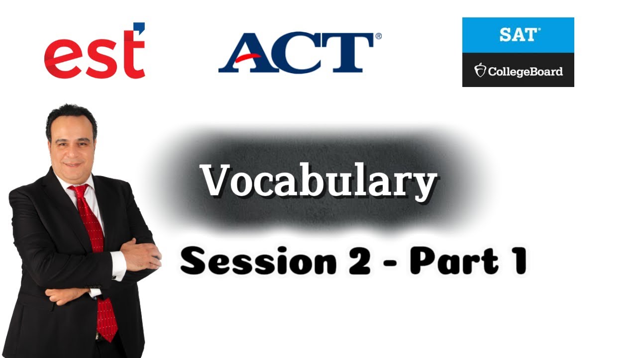 Vocabulary for SAT / ACT / EST || Session 2 || Part 1 - YouTube