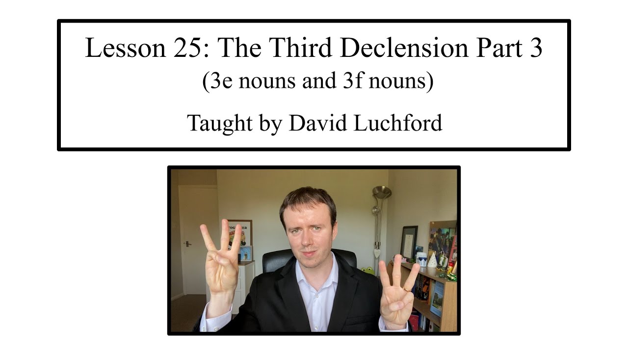 Ancient Greek Lesson 25: The Third Declension Part 3 - YouTube