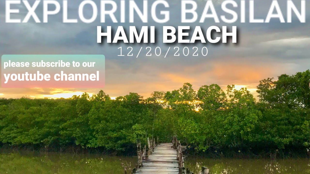Exploring Basilan | Hami Beach | 12.20.20 - YouTube