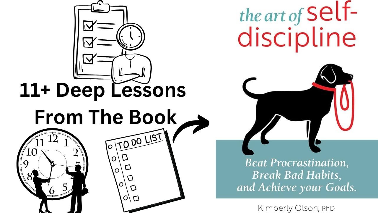 11+ Deep Lessons From The Book "The Art of Self-Discipline" - YouTube