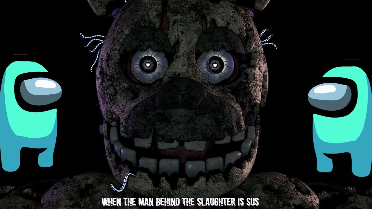 [fnaf sfm] Springtrap Had enough of among us #vaportrynottolaugh - YouTube