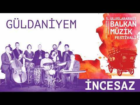 İNCESAZ - Güldaniyem