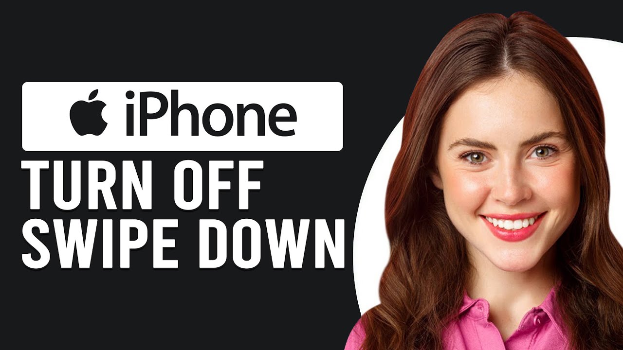 How To Turn Off Swipe Down On iPhone (How To Disable Swipe Down On ...