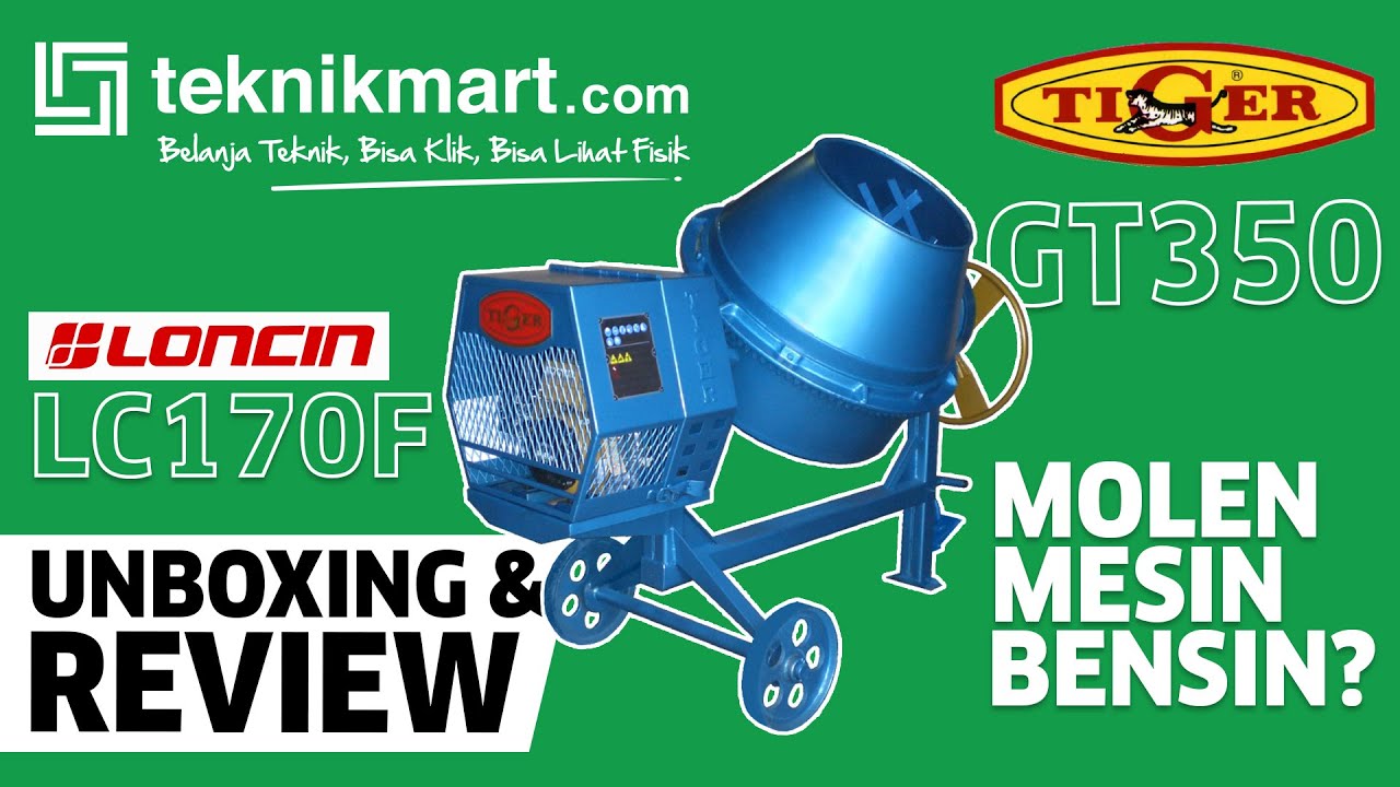TIGER GT350 + LONCIN LC170F CONCRETE MIXER / MOLEN | TEKNIKMART ...