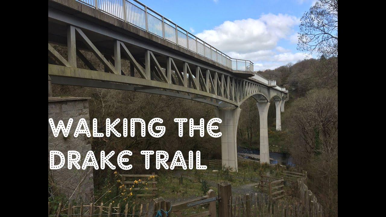THE DRAKE TRAIL | HORRABRIDGE TO TAVISTOCK - YouTube