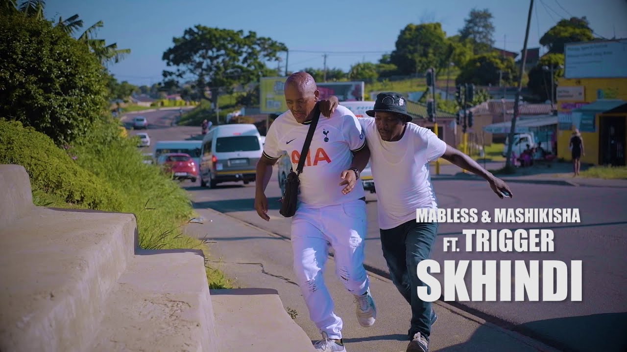 MABLESS & MASHIKISHA - SKHINDI(OFFICIAL MUSIC VIDEO) [CLEAN VERSION ...