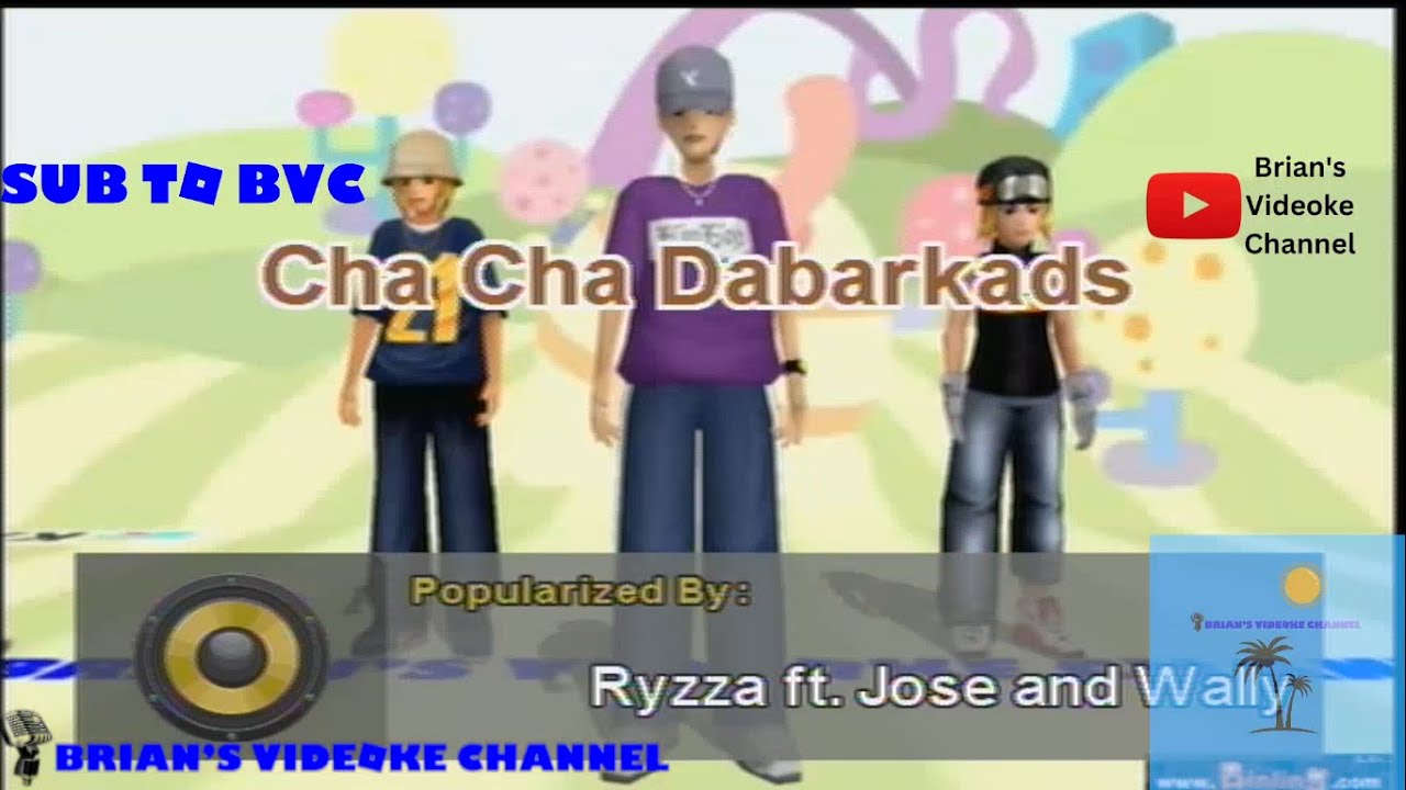 Cha Cha Dabarkads - Ryzza Mae Dizon ft. Jose And Wally (Karaoke) - YouTube