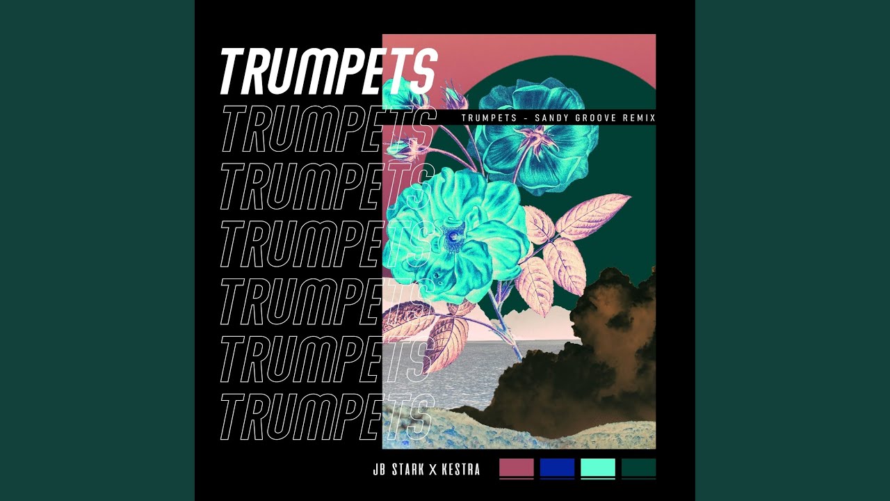 Trumpets (feat. Kestra) (Sandy Groove Remix Extended Version) - YouTube
