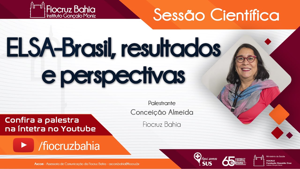 ELSA-Brasil, resultados e perspectivas - YouTube