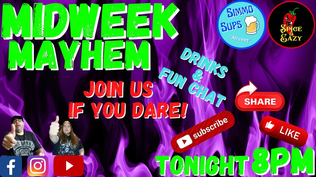 MIDWEEK MAYHEM | LIVE CHAT | SPICE AND EAZY| VIRTUAL PUB - YouTube