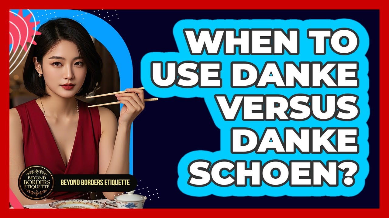 When To Use Danke Versus Danke Schoen? - YouTube