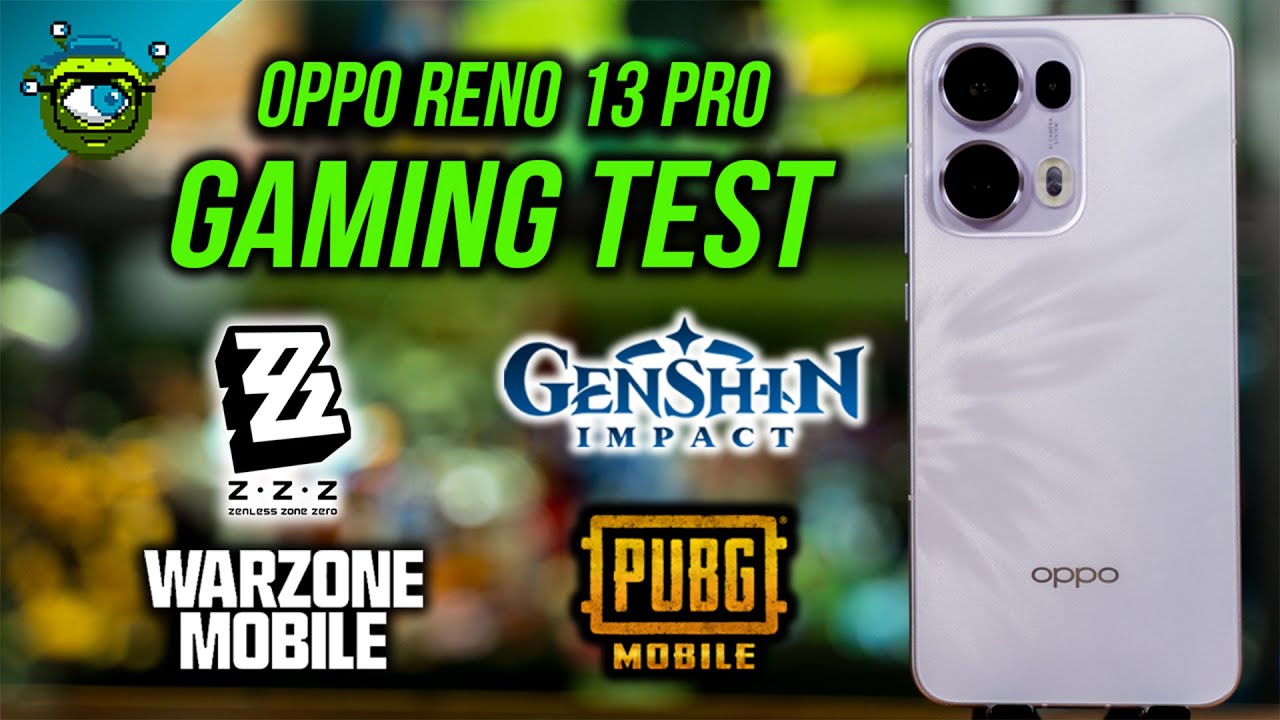 Oppo Reno13 Pro Gaming Test | Zenless Zone Zero, Genshin Impact, PUBG ...