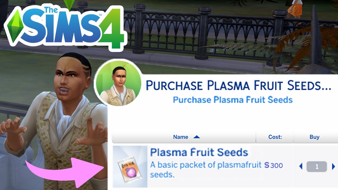 How To Buy Plasma Fruit (Get Plasma Fruit Seeds) - The Sims 4 - YouTube