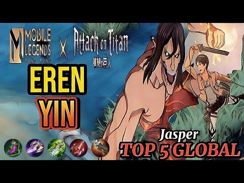 Gameplay Yin | Skin Eren MLBB x Attack On Titan [ Top 5 Global Yin ...