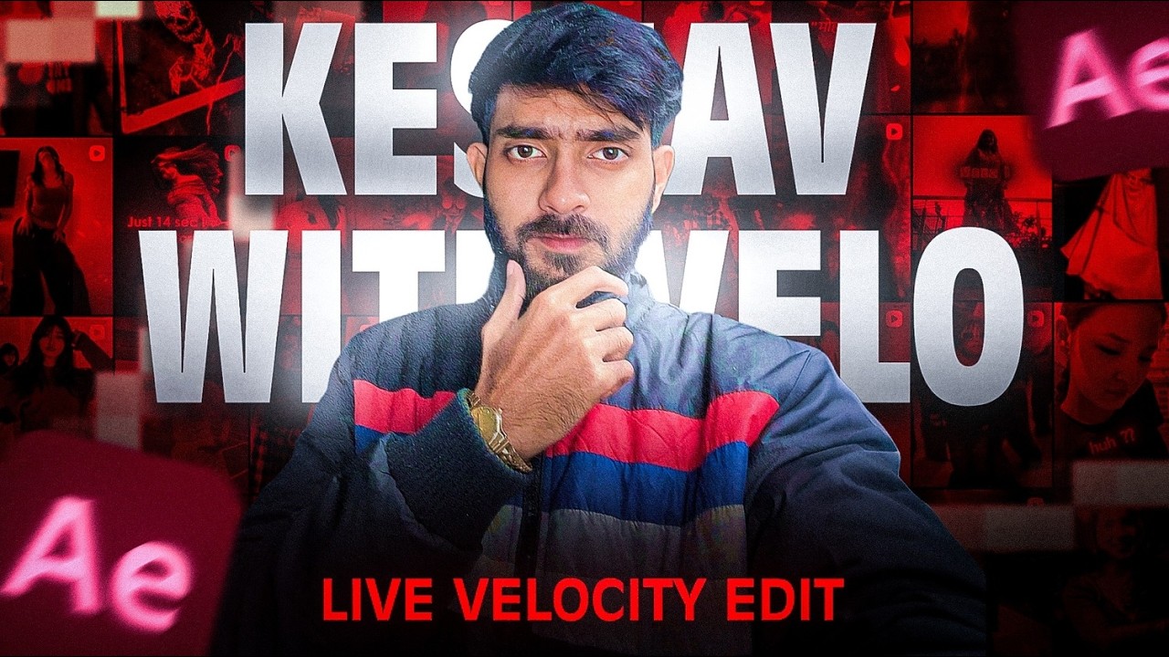 Velocity Edit Tutorial LIVE | Keshav with Velo - YouTube