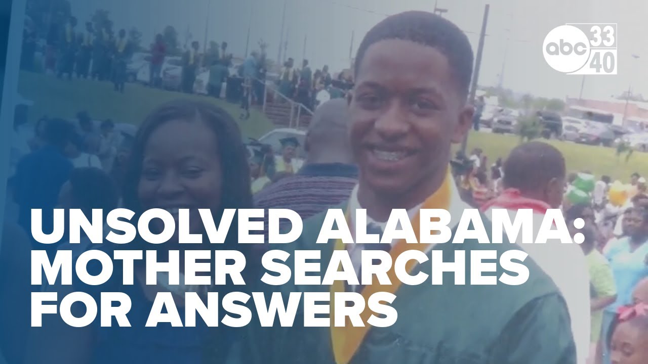 Unsolved Alabama: Mother searching for answers after her son's ...