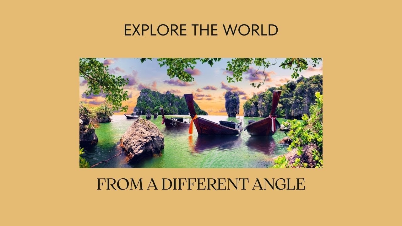 Explore The World From a Different Angle - YouTube