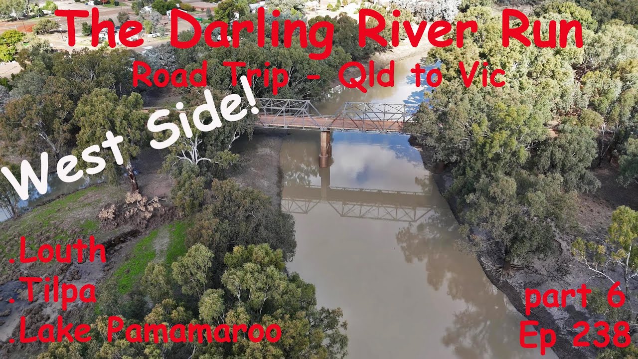 Ep 238 Darling River Run Road Trip part 6 - YouTube