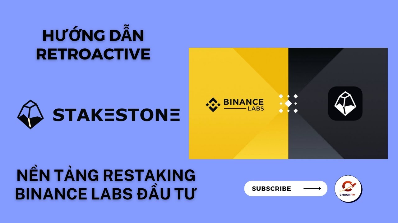 Hướng Dẫn Retroactive Restaking ETH trên nền tảng Stakestone Nhận ...